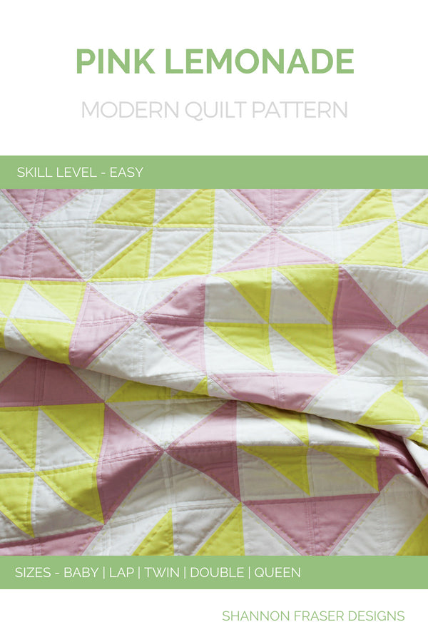 Pink Lemonade Quilt Pattern (PDF) – Shannon Fraser Designs